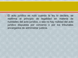 Nulidad en el Acto Jurídico | PPTX