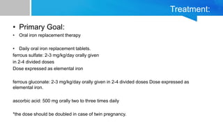 Iron Deficiency Anemia: understanding through a case study | PPTX