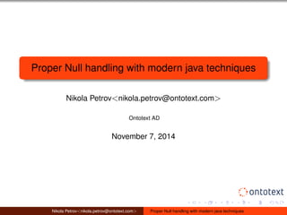 Proper Null handling with modern java techniques | PPT