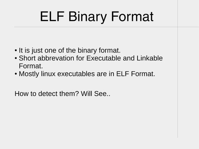 A Dive Into ELF Binaries | PPT