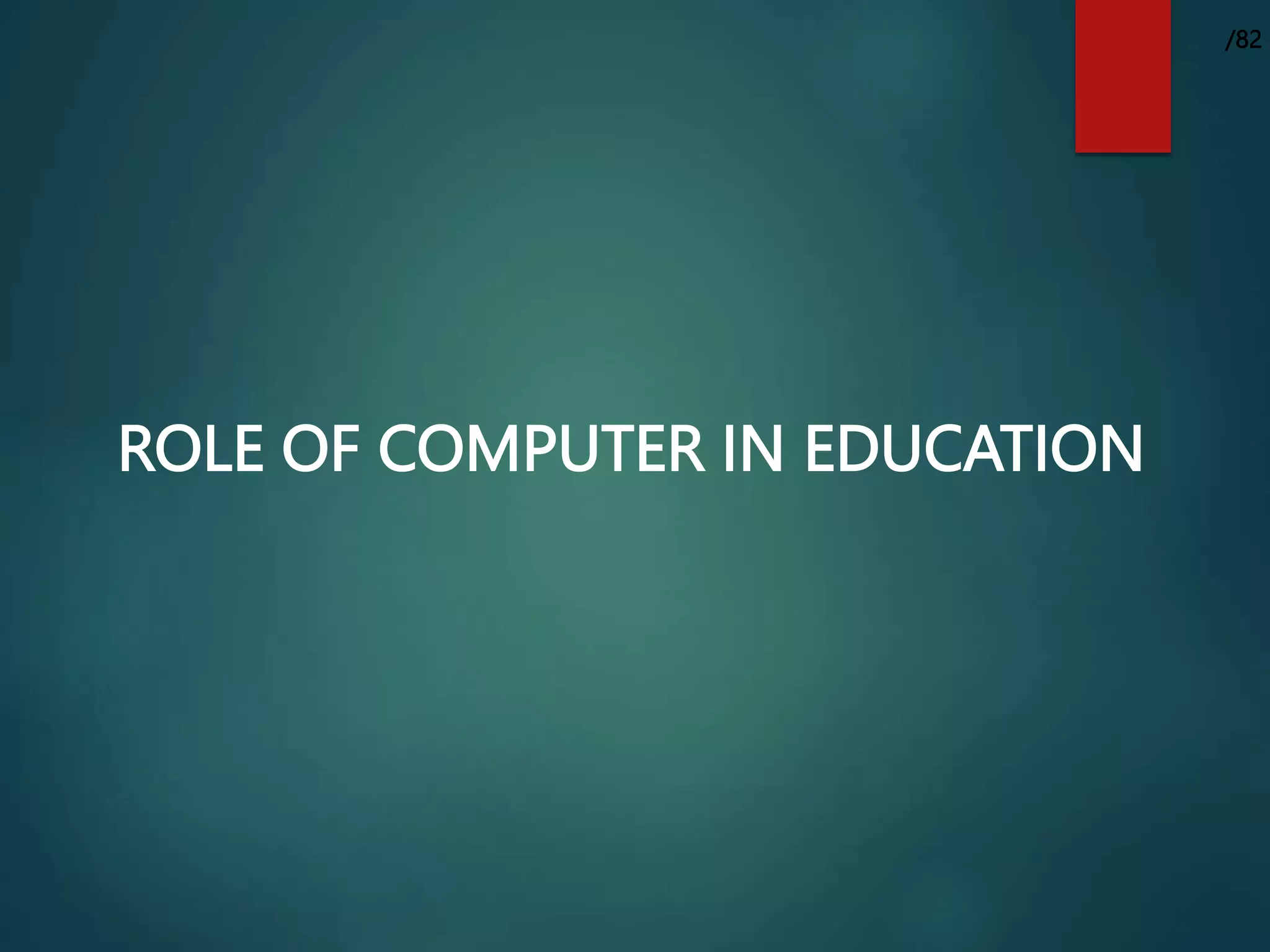 Role of computer in education.pptx