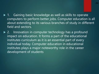 Role of computer in education.pptx