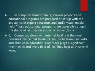 Role of computer in education.pptx