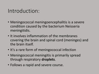 Meningococcal Meningoencephalitis overview | PPT