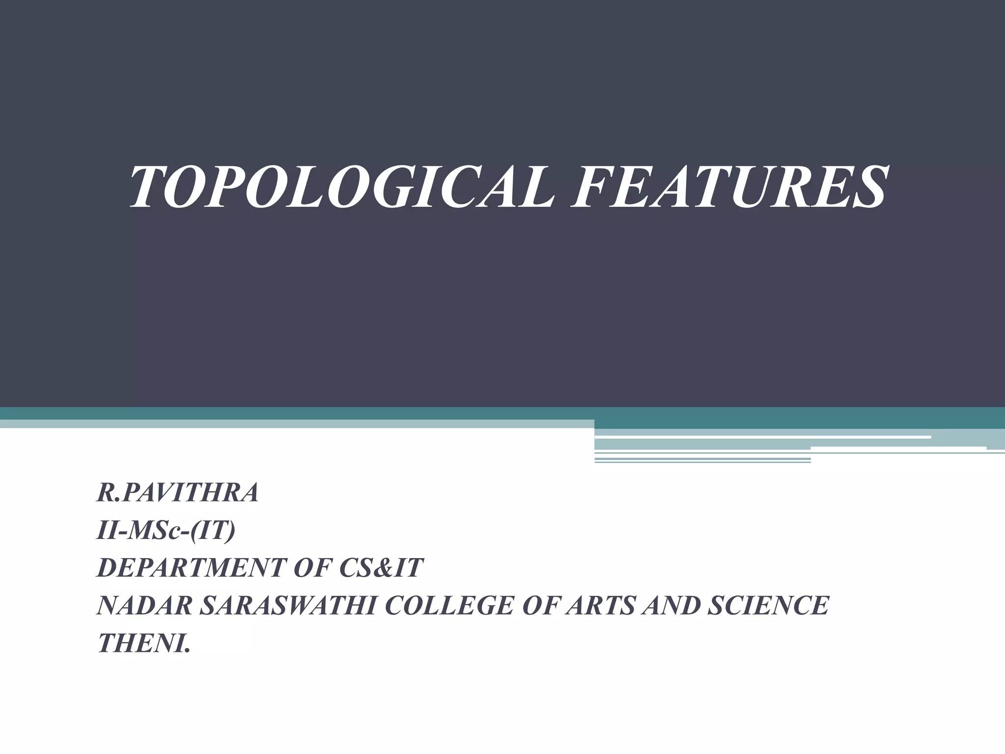 topological features | PPTX