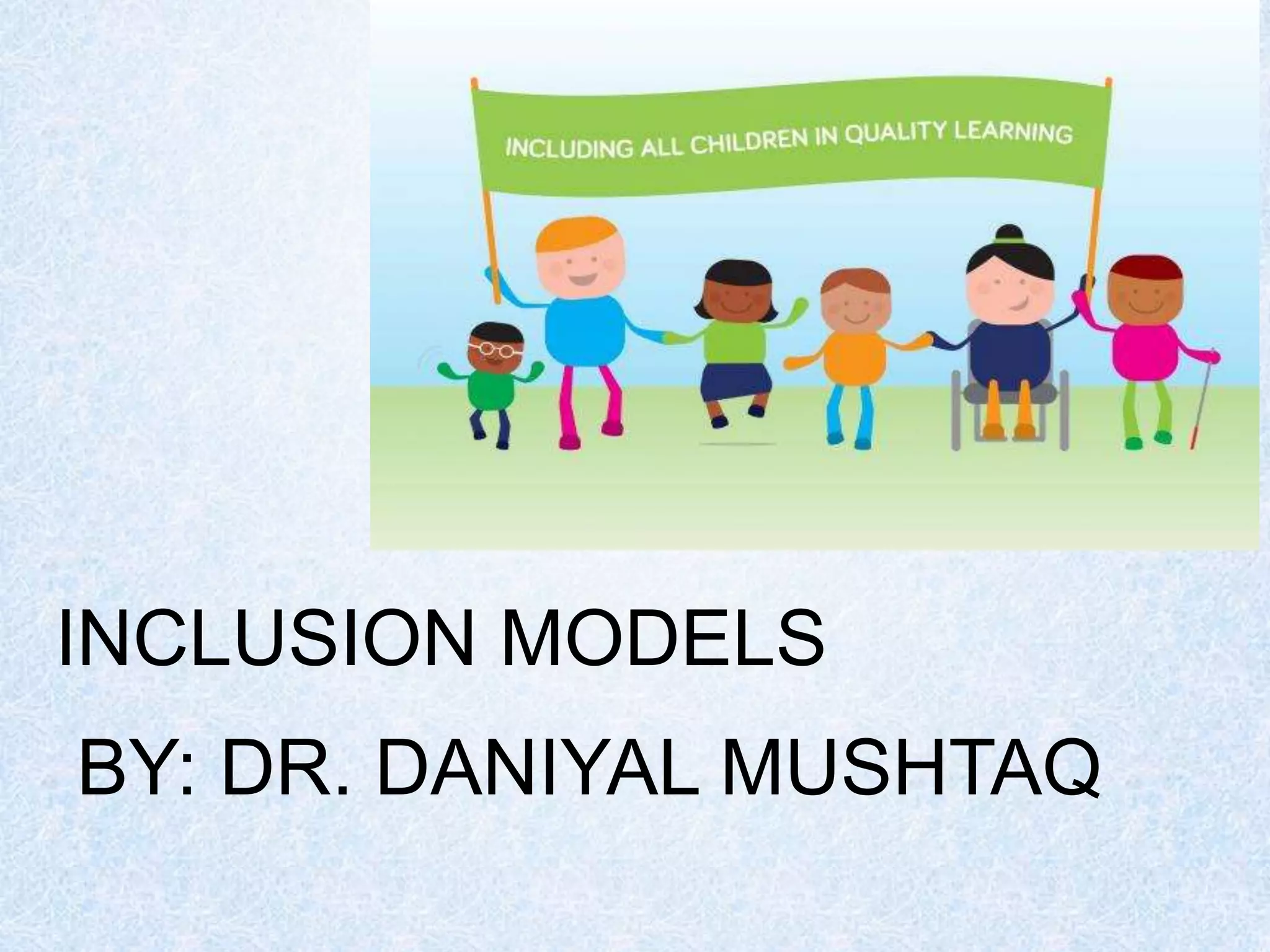 Inclusion Models | PPTX