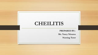 Cheilitis (Disorder of oral cavity) in which includes definition ...