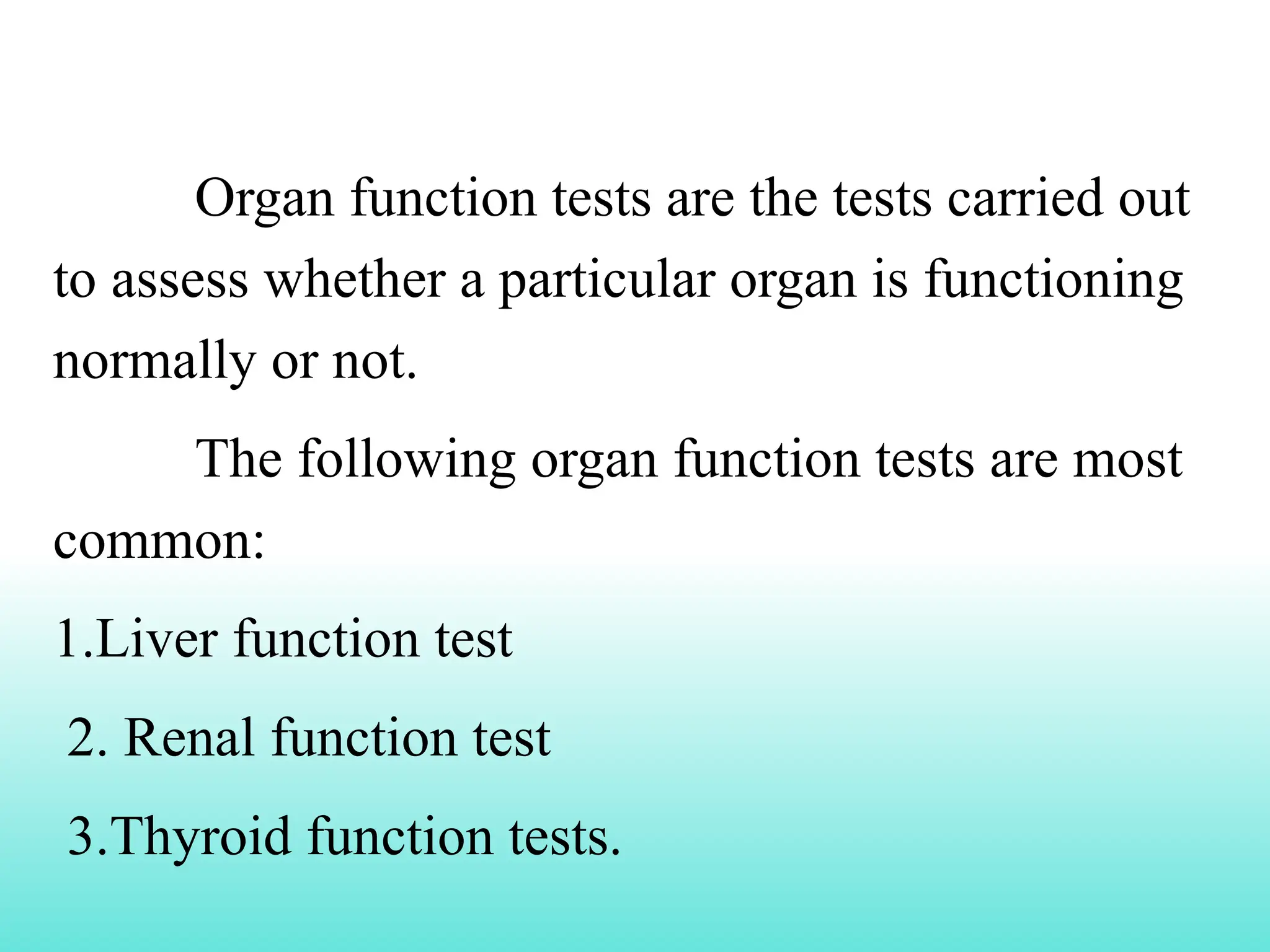 Organ function test(renal&liver) andnull.pptx