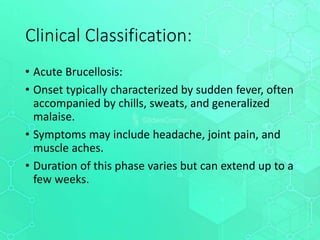 Unveiling Brucellosis: Understanding its Classifications, Diagnosis ...