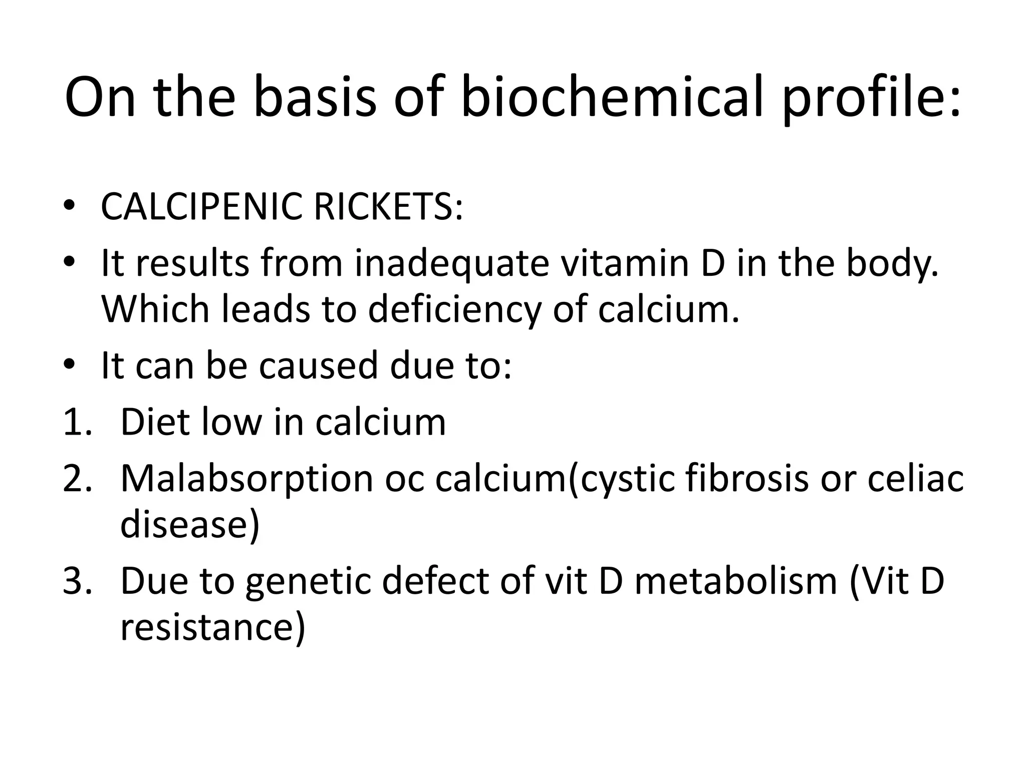 Classification of rickets: based on biochemical profile, bit d ...