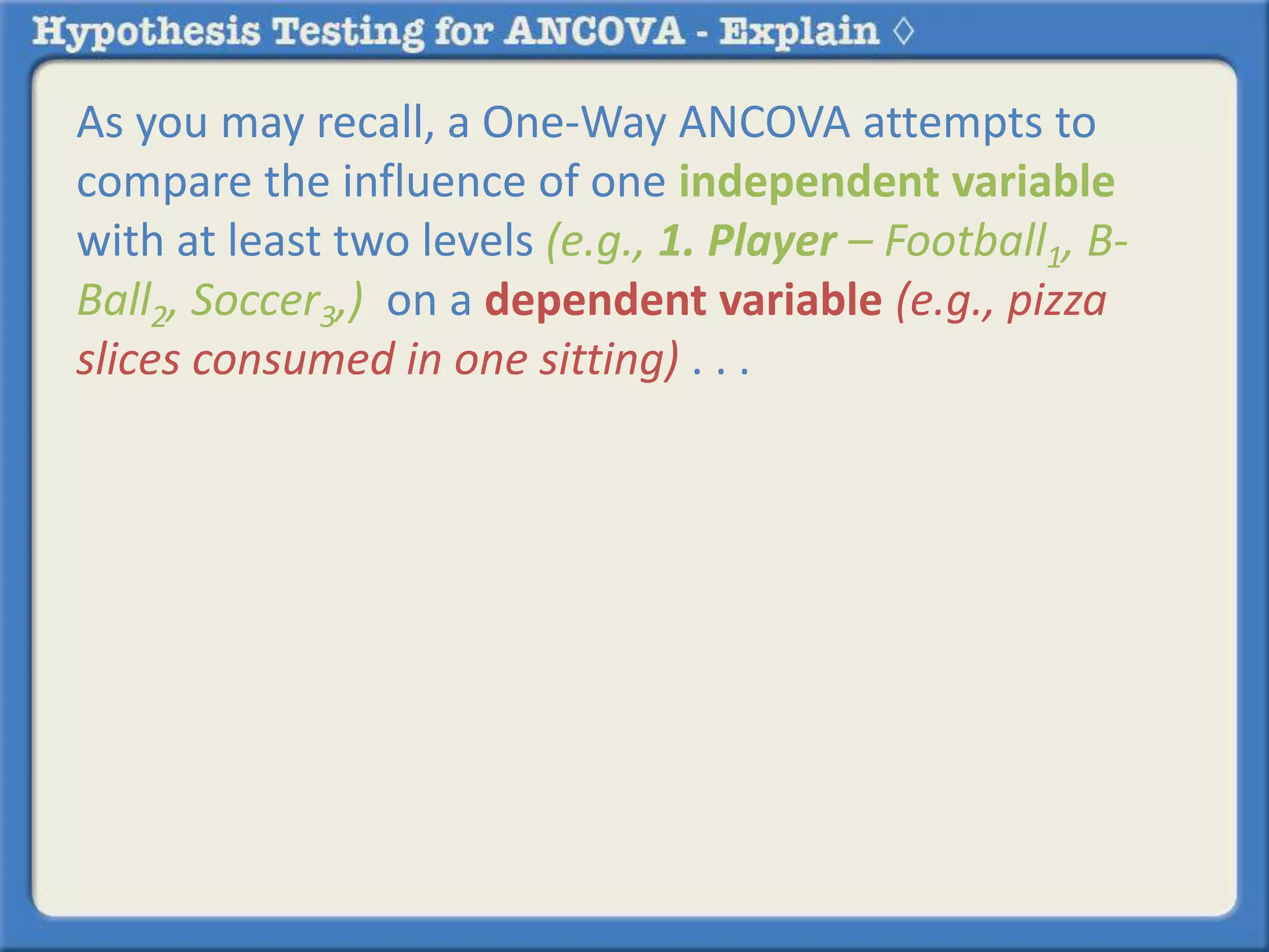 Null hypothesis for an ANCOVA | PPTX