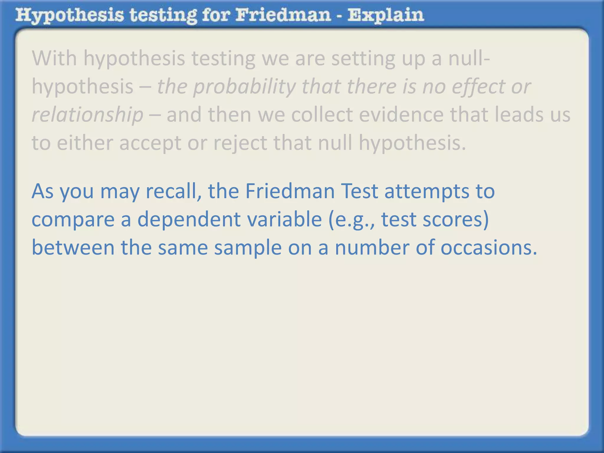 Null hypothesis for Friedman Test | PPTX