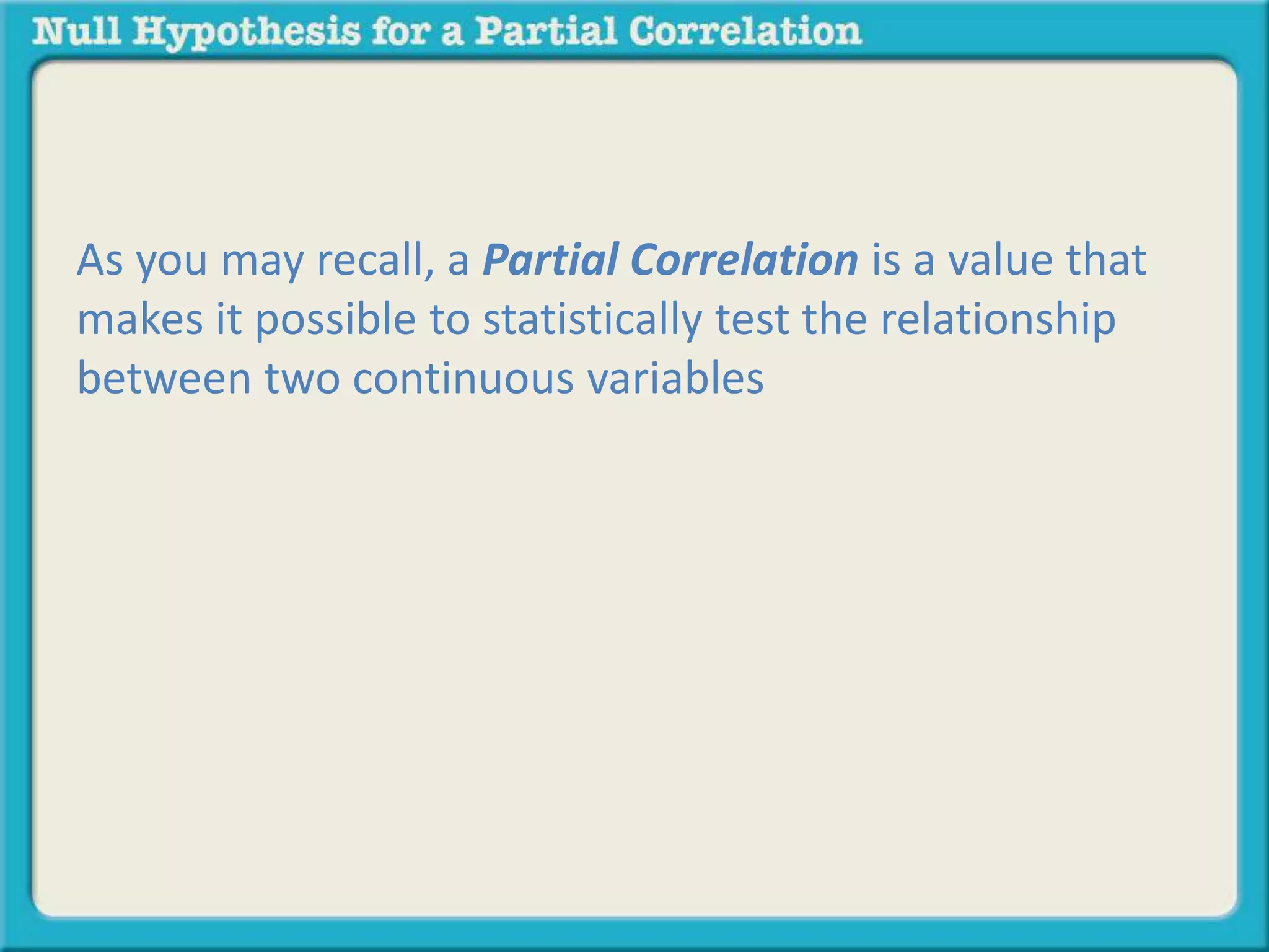Null hypothesis for partial correlation | PPT