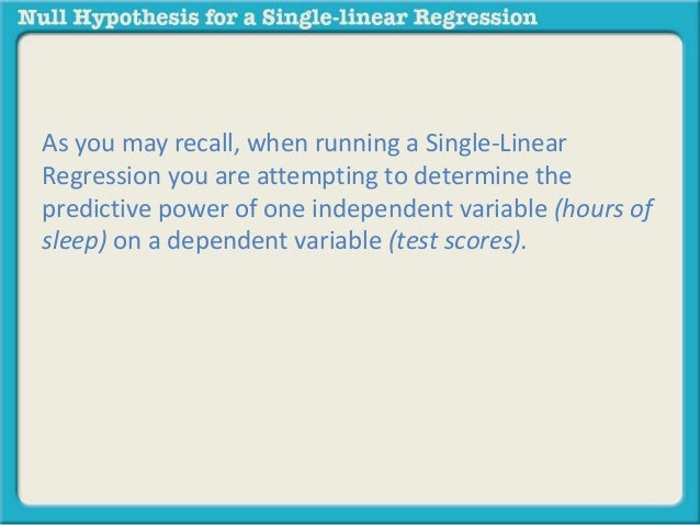 Null hypothesis for single linear regression Null hypothesis for single linear regression