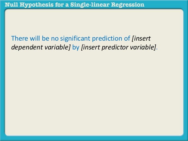Null hypothesis for single linear regression Null hypothesis for single linear regression