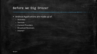 Drozer - An Android Application Security Tool | PPTX