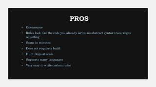 Lightweight static code analysis with semgrep | PPTX | Web Development | Internet