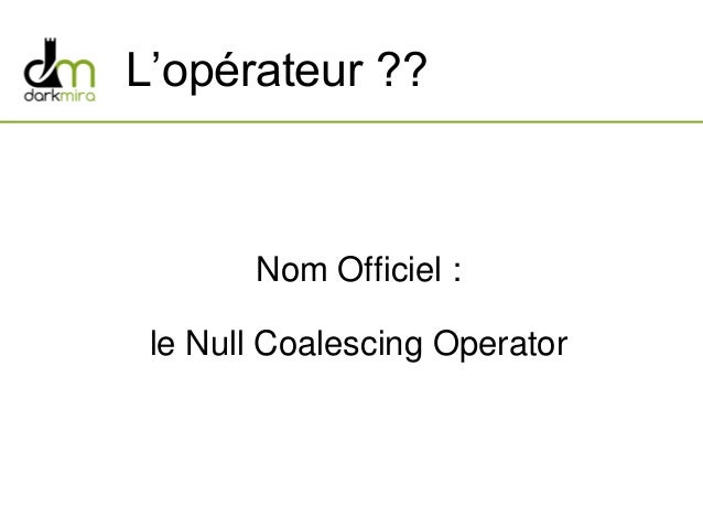 Null Coalescing Operator Null Coalescing Operator