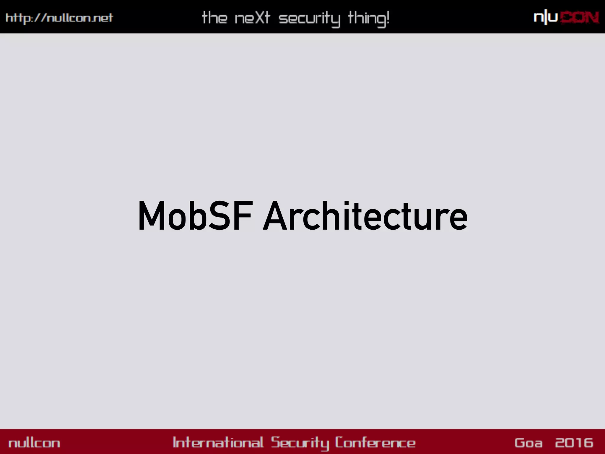 Nullcon Goa 2016 Automated Mobile Application Security Testing With