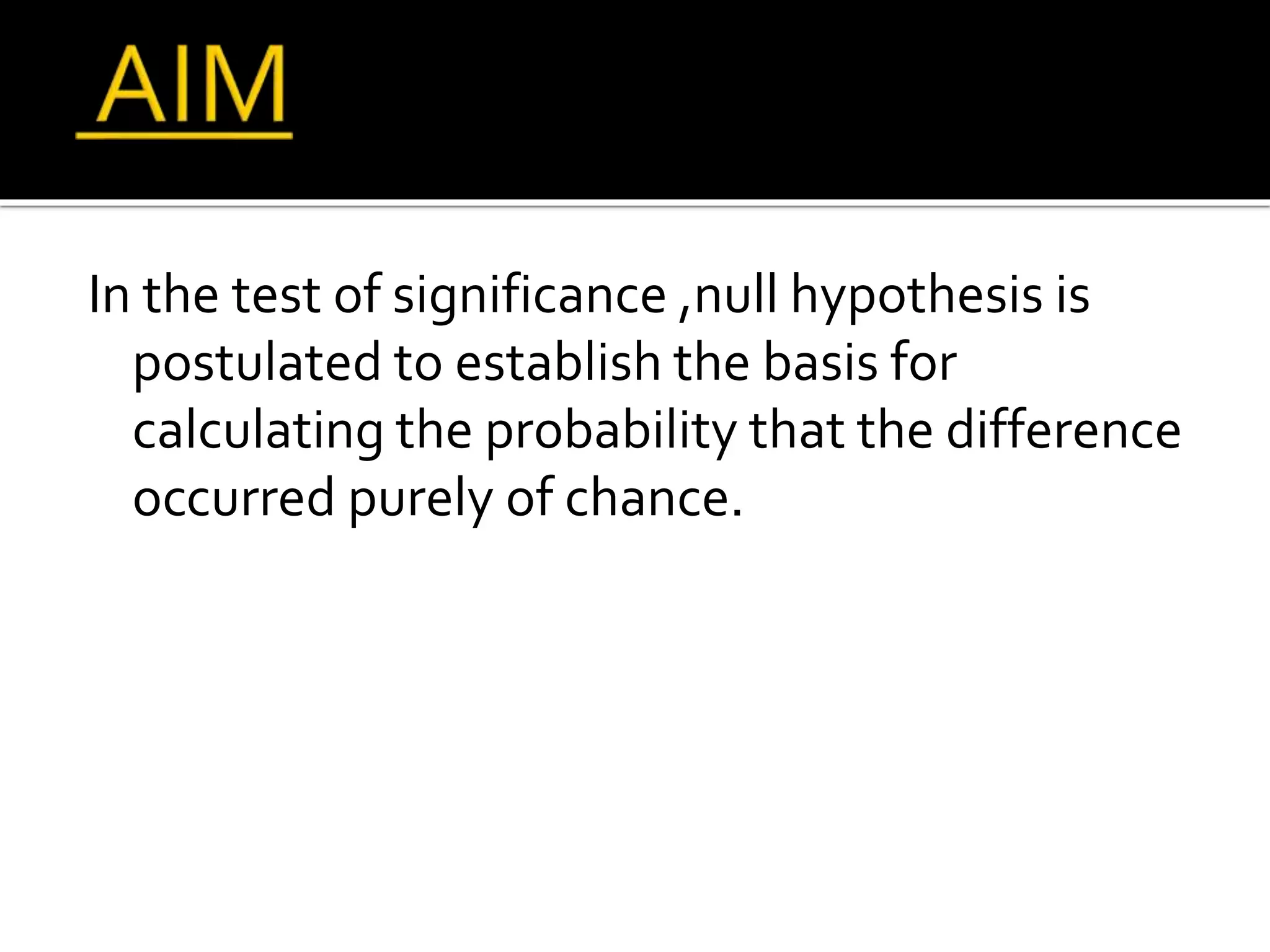 Null hypothesis AND ALTERNAT HYPOTHESIS | PPTX