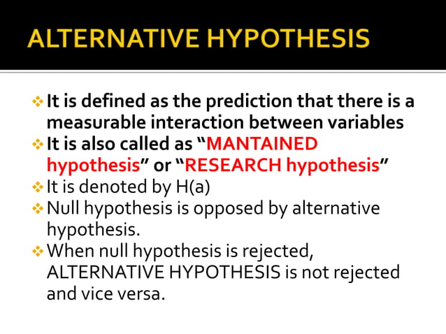 Null hypothesis AND ALTERNAT HYPOTHESIS | PPTX | Physics | Science