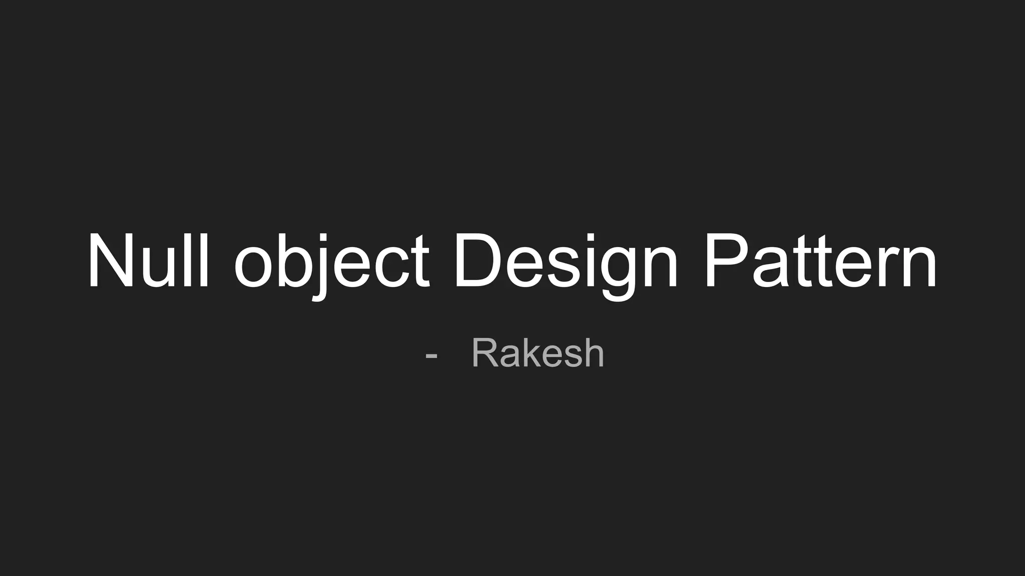 Null object design pattern | PPT