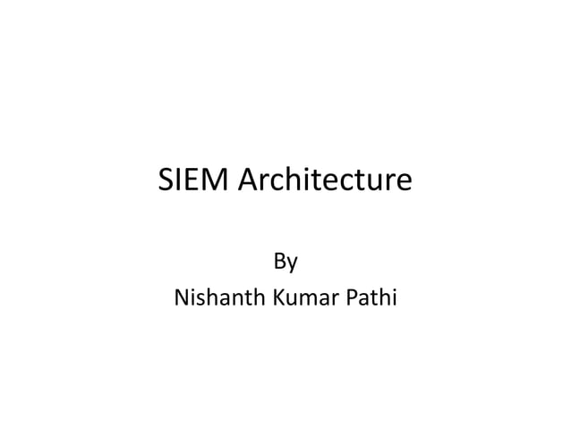 SIEM Architecture | PDF
