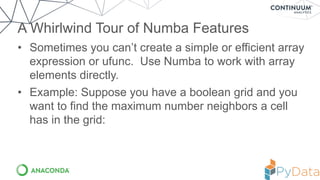 Numba: Flexible analytics written in Python with machine-code speeds and avoiding the GIL ...