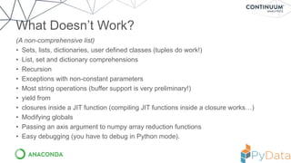 Numba: Flexible analytics written in Python with machine-code speeds and avoiding the GIL ...