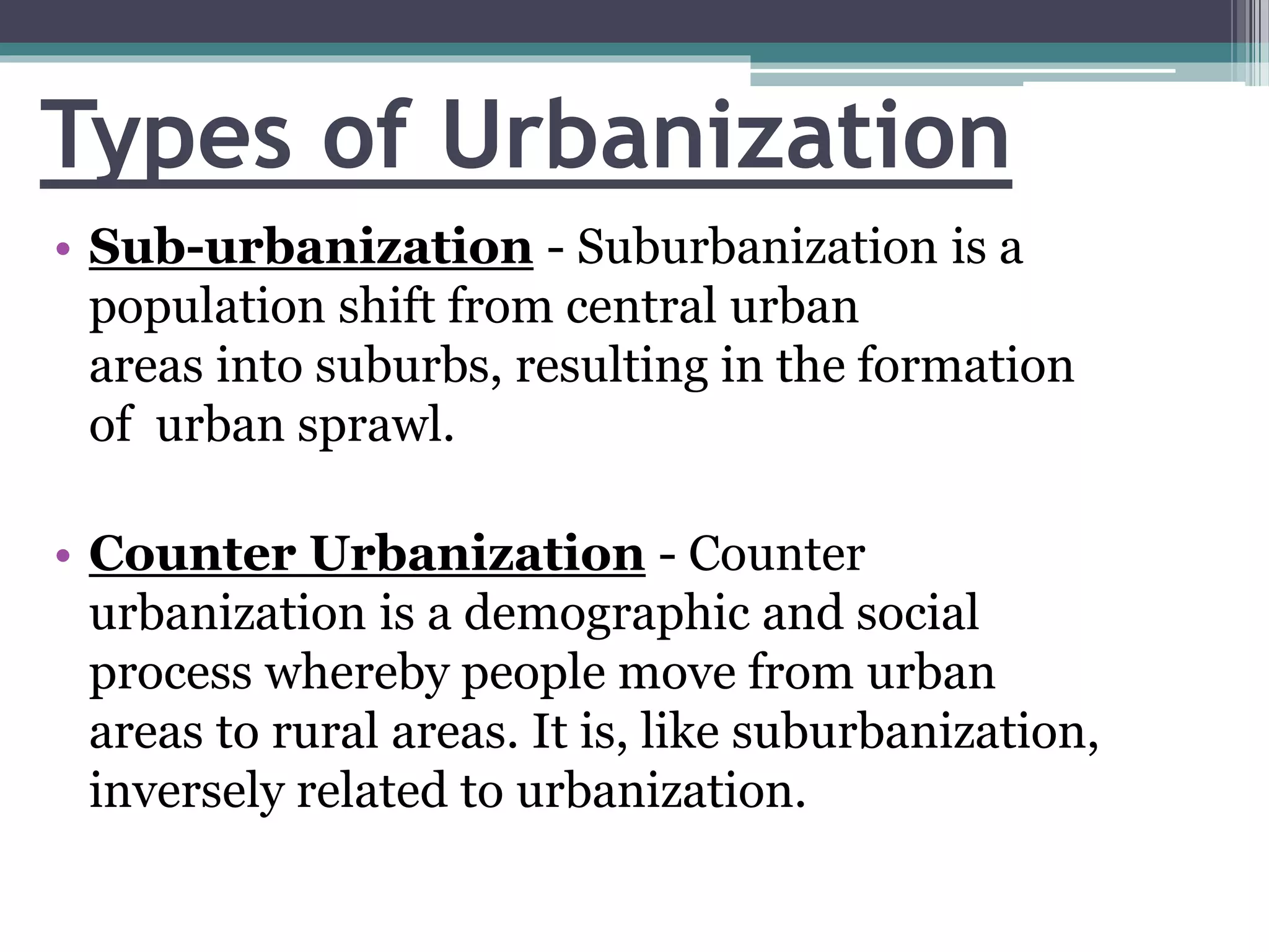 Concept, Meaning and Impact of Urbanization and Industrialization | PPTX