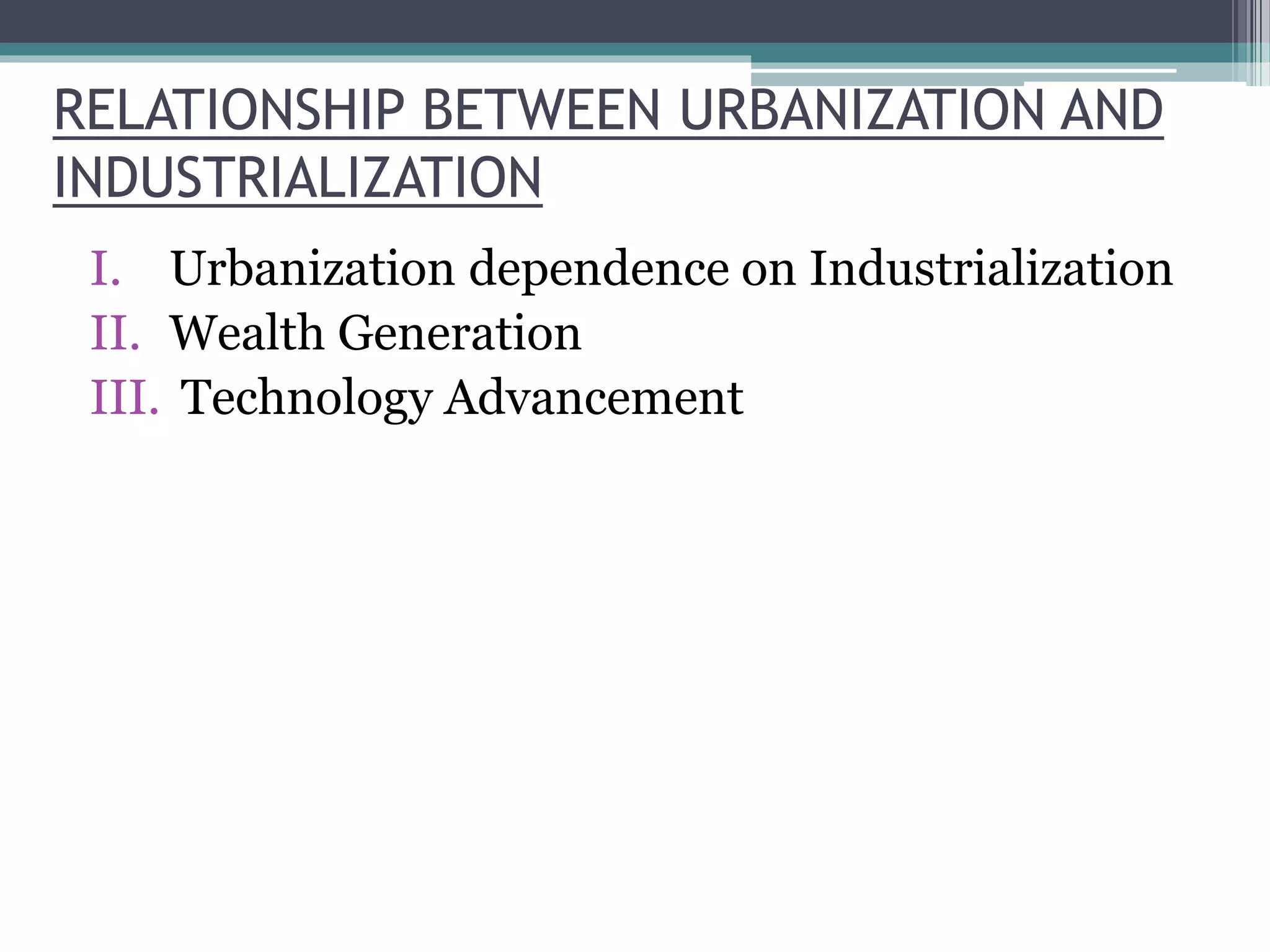 Concept, Meaning and Impact of Urbanization and Industrialization | PPTX
