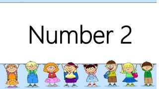 Number 2 | PPTX