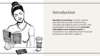 Number Crunching Why Accurate Calculation and Measurement Matter.pptx