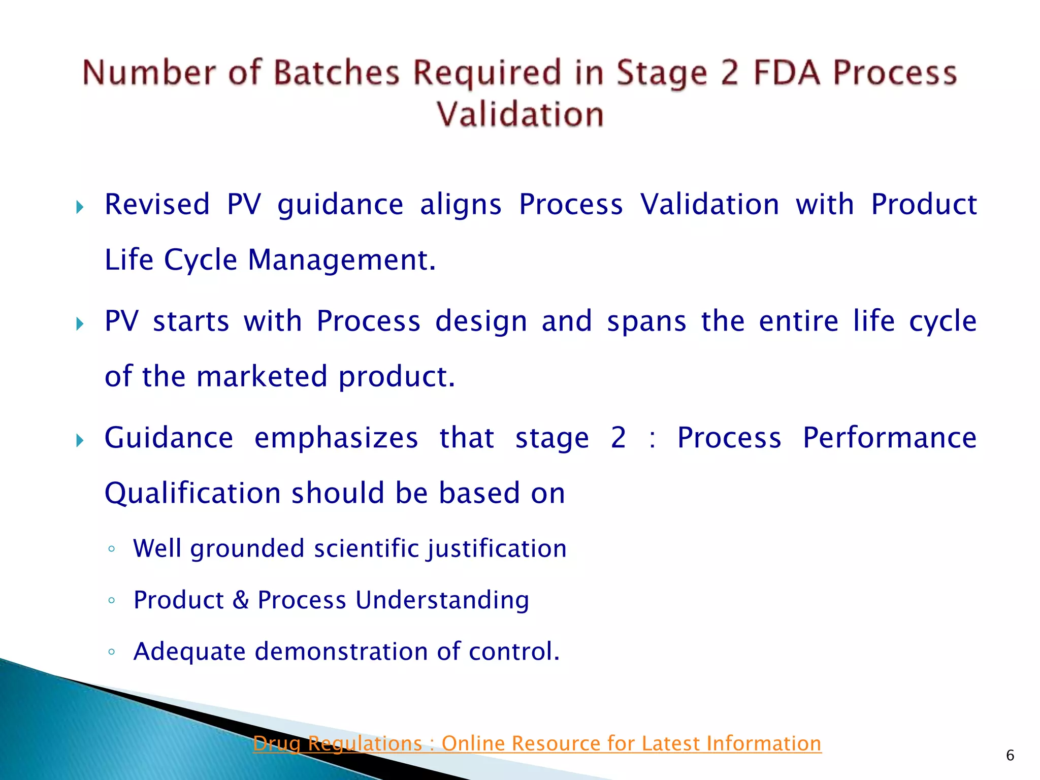 US FDA Process Validation Stage 2 : No. Of Batches Required for Process ...