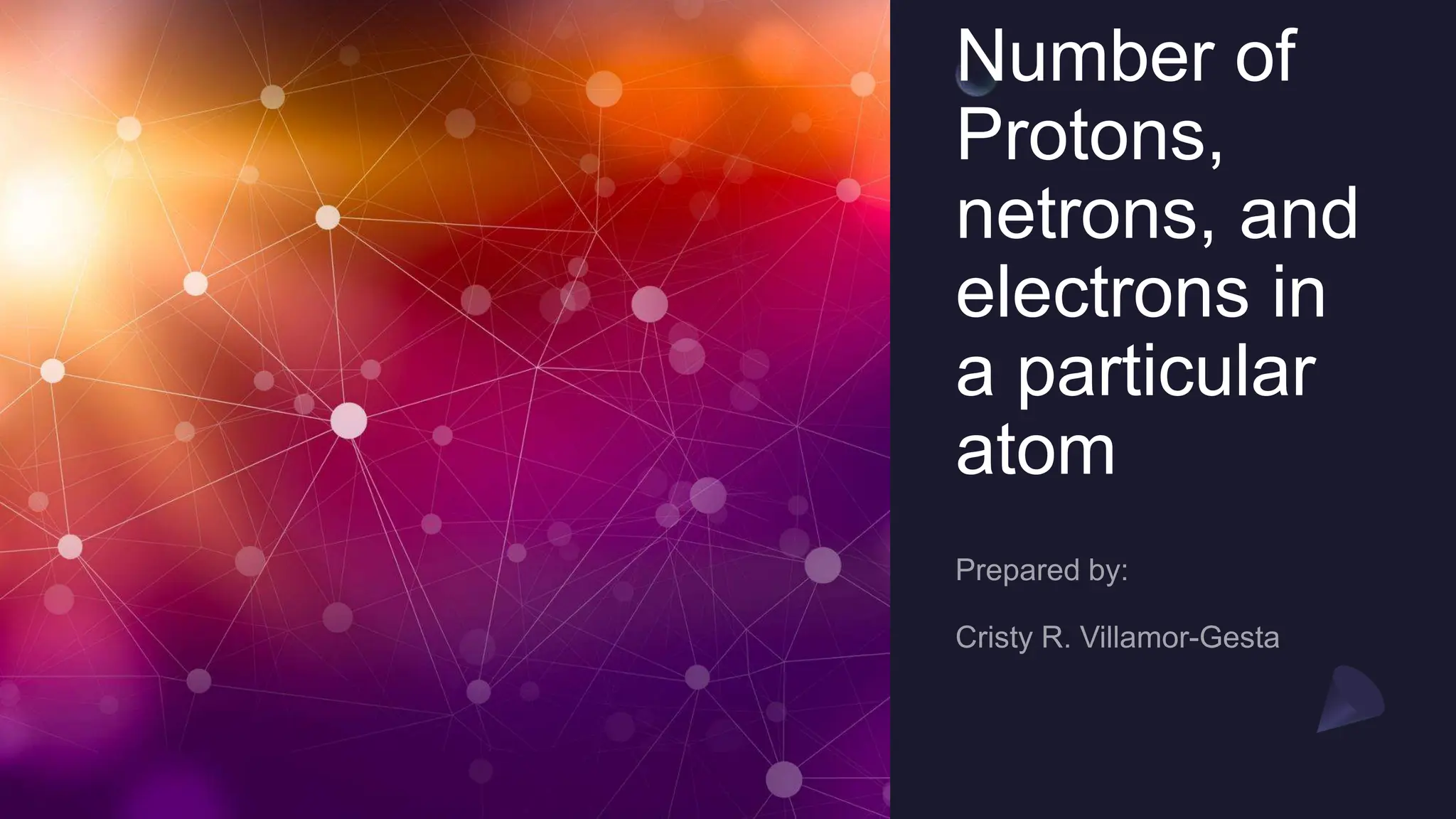 Number of Protons, netrons, and electrons.pptx