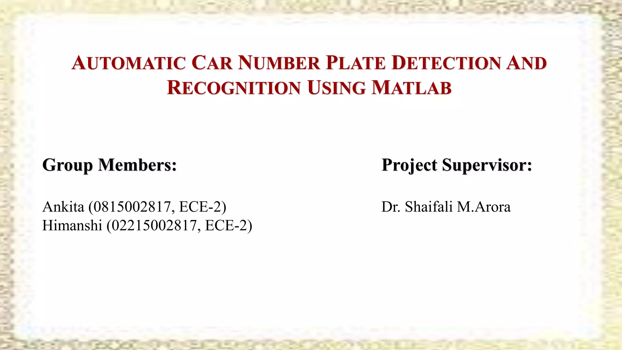 Automatic Car Number Plate Detection and Recognition using MATLAB | PPTX | Auto Type | Automotive