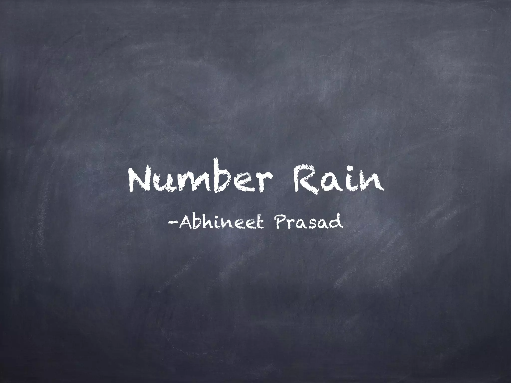 Number Rain | PPT