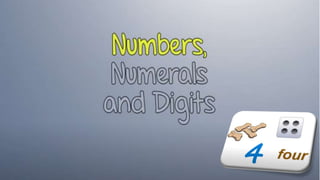 DIFFERENCE AMONG NUMBERS, NUMERALS AND DIGITS.pptx