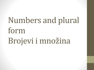 Numbers and plural in the Serbian Language | PPT