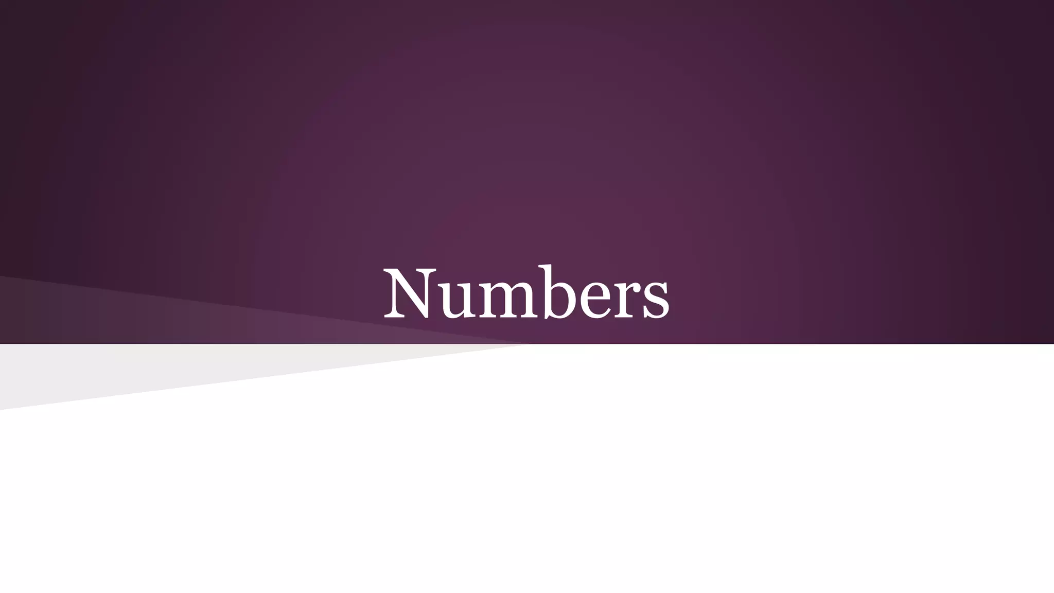 An Overview of Numbers | PPTX