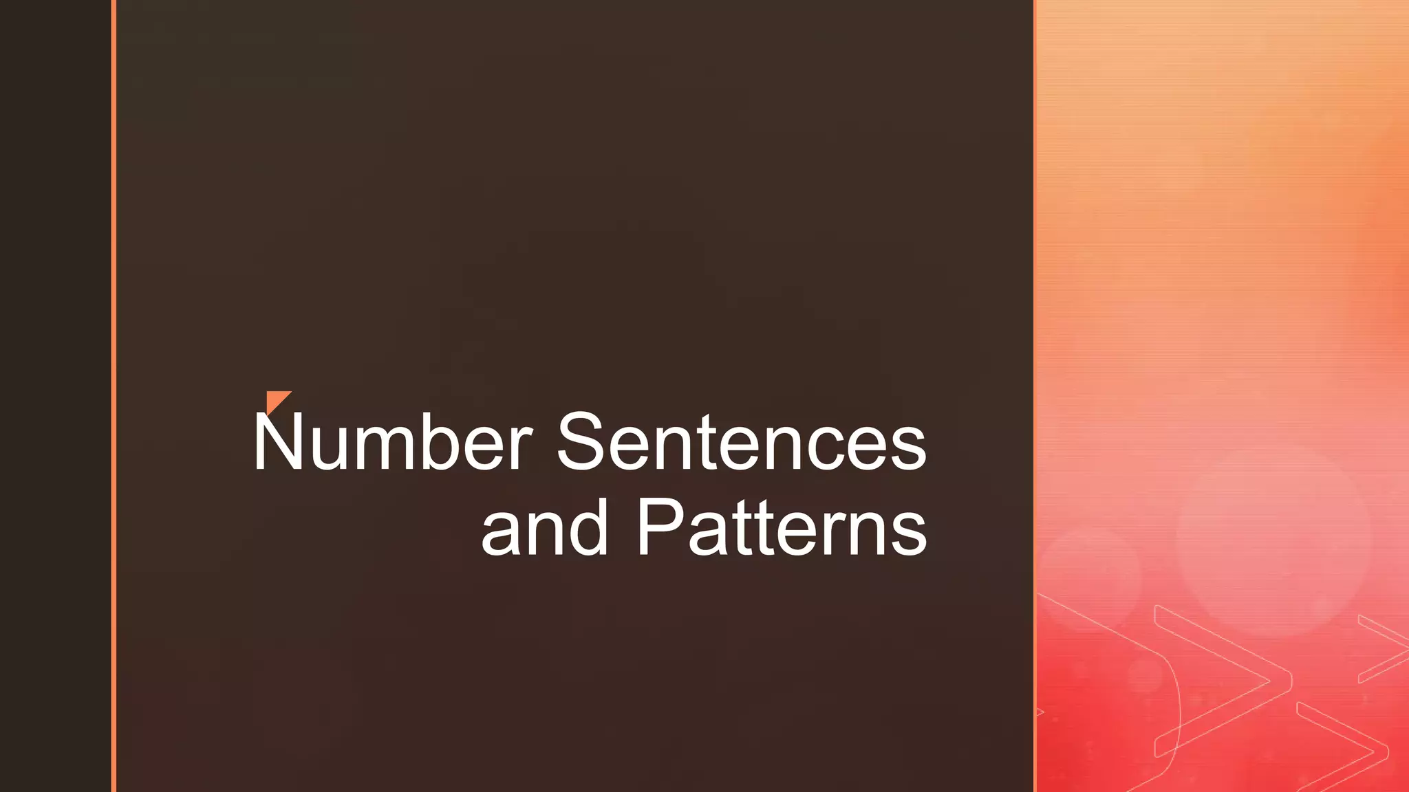 Number sentences and patterns | PPTX