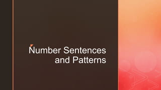 Number sentences and patterns | PPTX