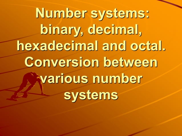 Conversion between various numbers_systems | PPT