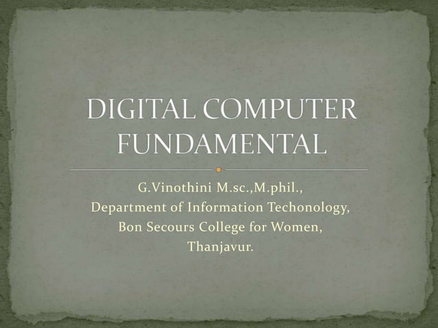 Digital computer fundamentals | PPTX | Computing | Technology & Computing