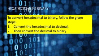 A presentation on number system and conversion | PPT