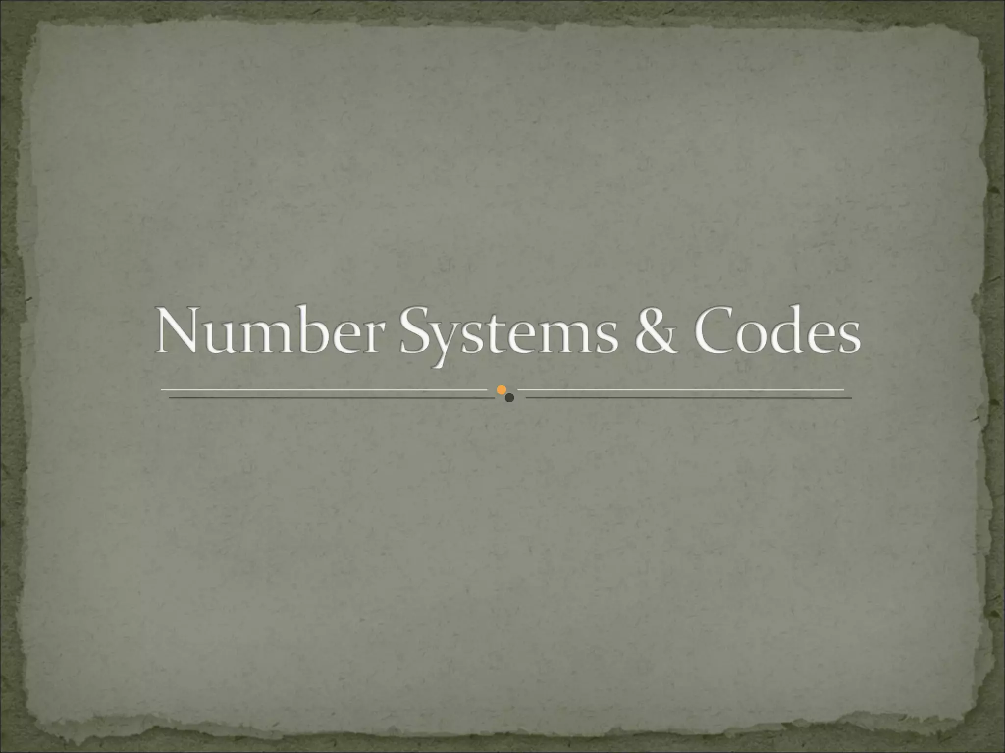 Number system and codes | PPT