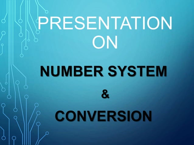 Number System Conversion Ppt