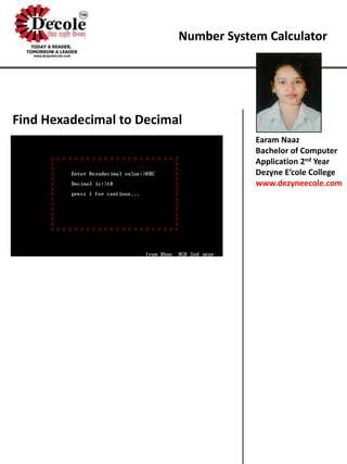 Iram Naaz,3rd Year BCA,Project on number system calculator using C ...