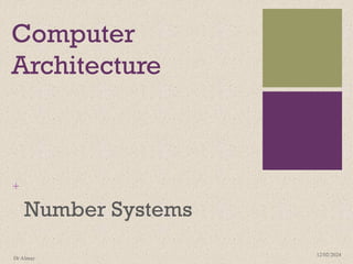 Computer Architecture Number Systems.pptx