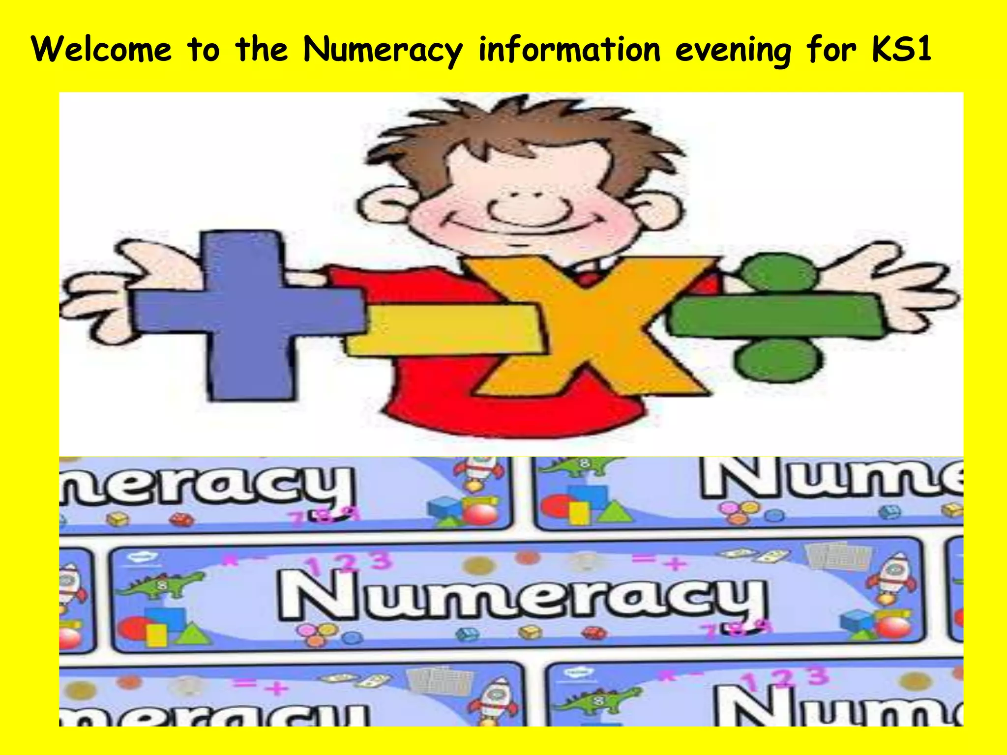 Numeracy Information Evening KS1 | PPTX